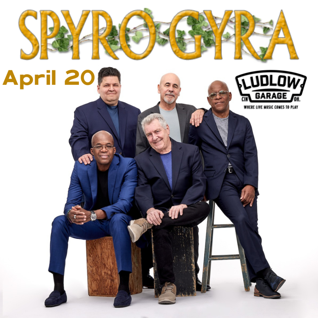 Ludlow Garage Cincinnati | » Spyro Gyra