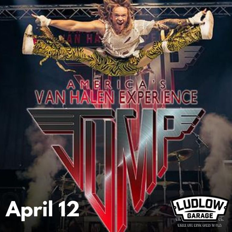 Ludlow Garage Cincinnati | » Jump: America’s Van Halen Experience