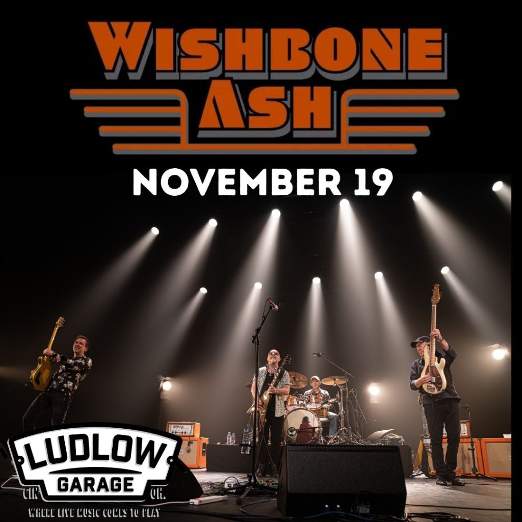 Ludlow Garage Cincinnati | » Wishbone Ash “Wishlist Tour”