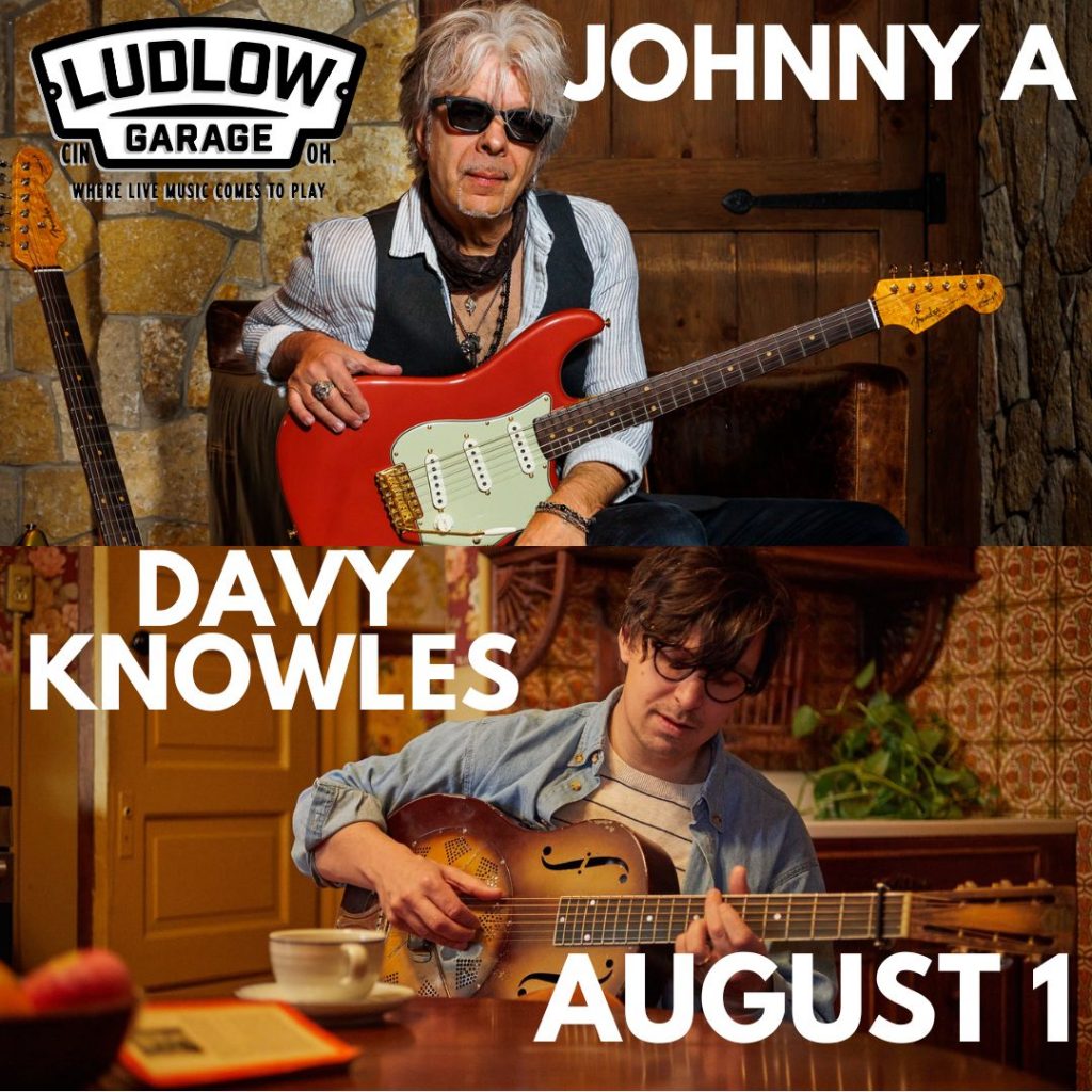 Ludlow Garage Cincinnati | » Johnny A & Davy Knowles