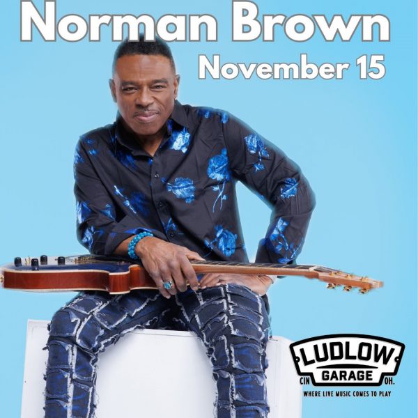 Ludlow Garage Cincinnati | » Norman Brown is Postponed