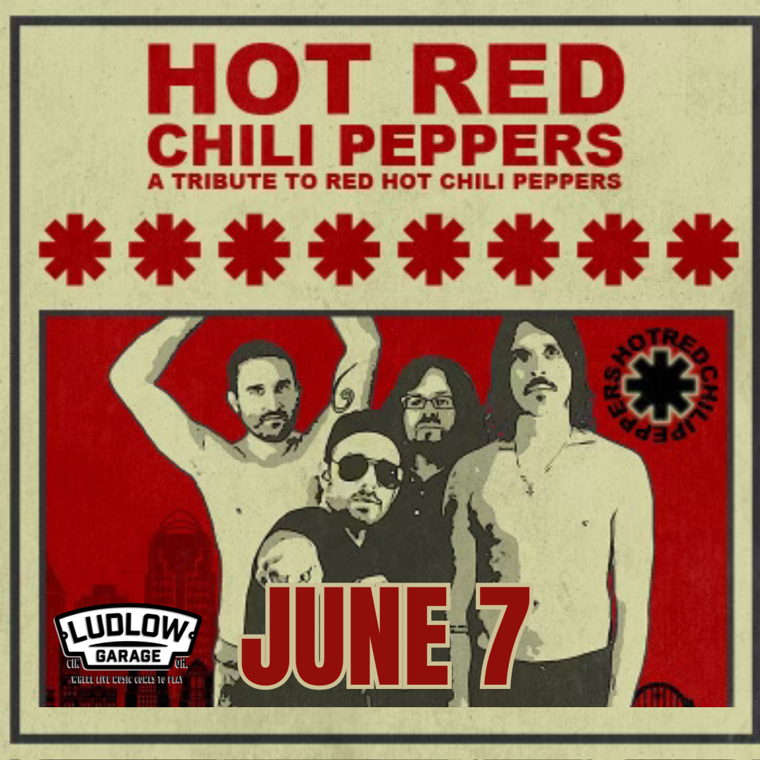 Ludlow Garage Cincinnati | » Hot Red Chili Peppers