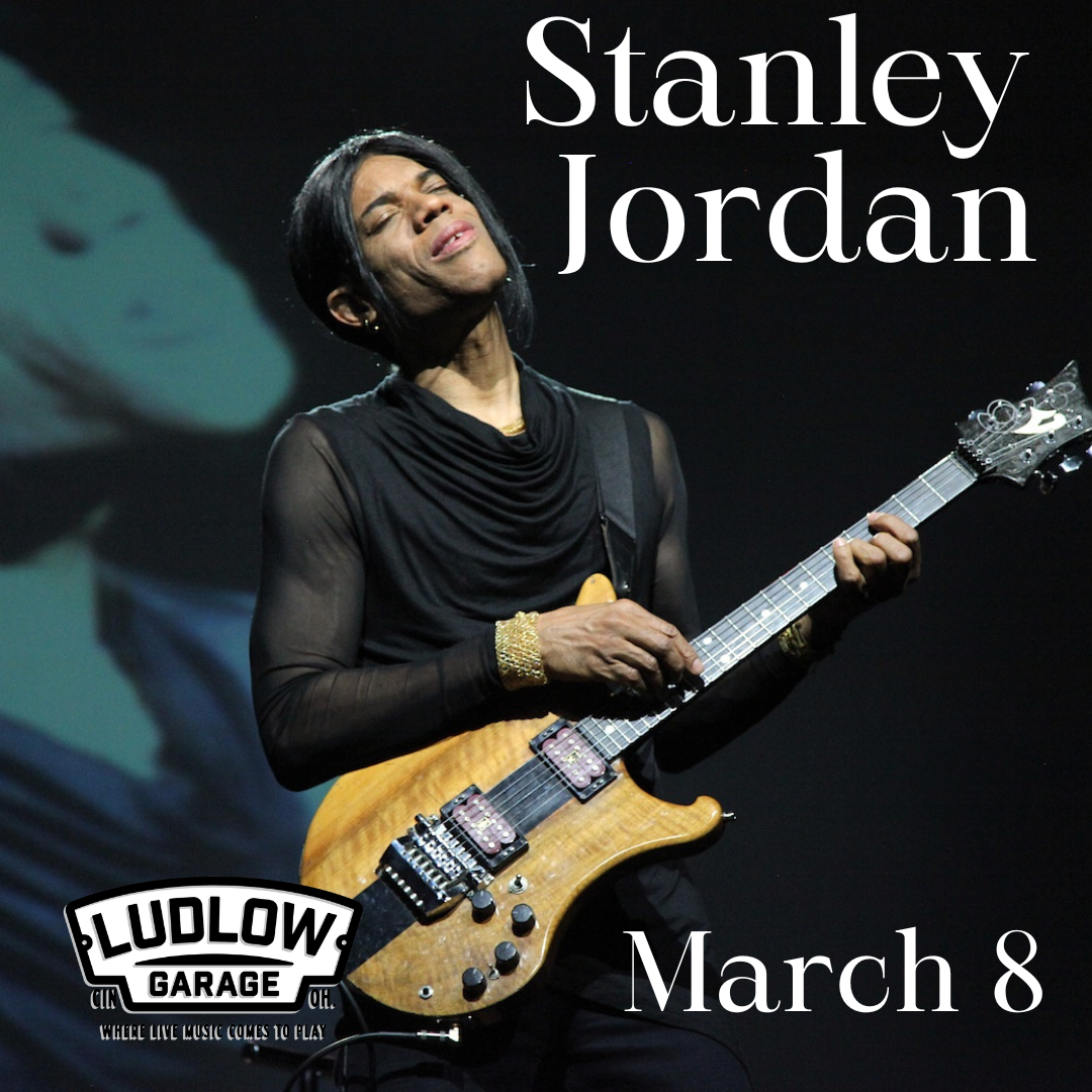 Ludlow Garage Cincinnati | » Stanley Jordan