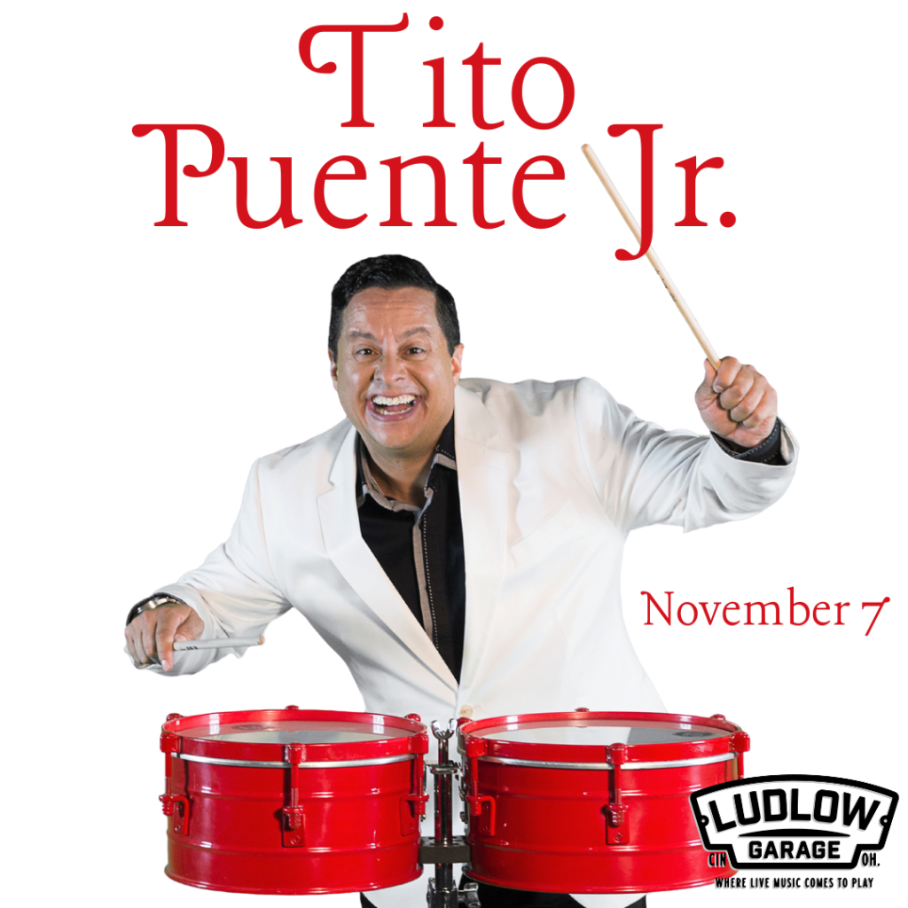 Ludlow Garage Cincinnati | » Tito Puente Jr.