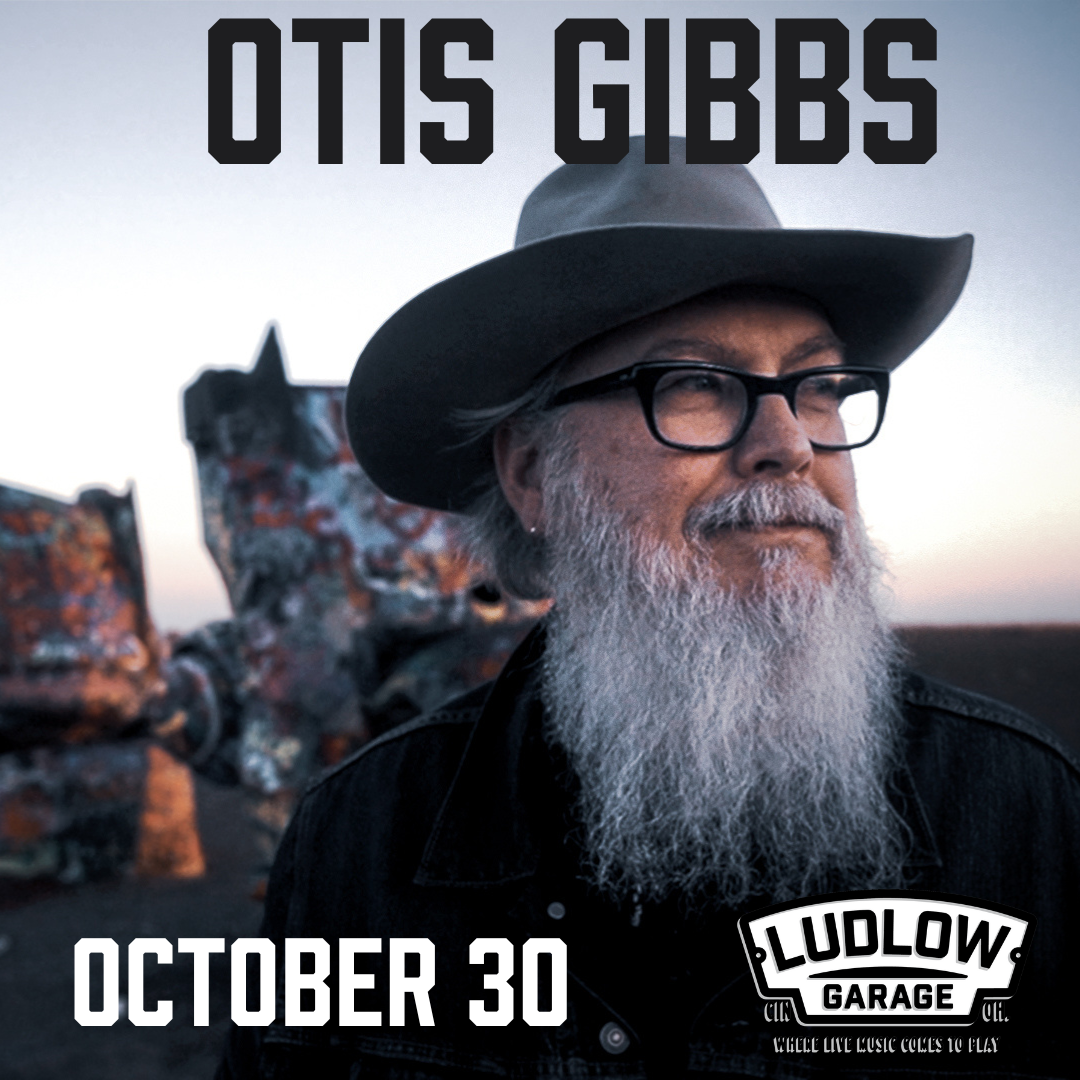 Ludlow Garage Cincinnati | » Otis Gibbs