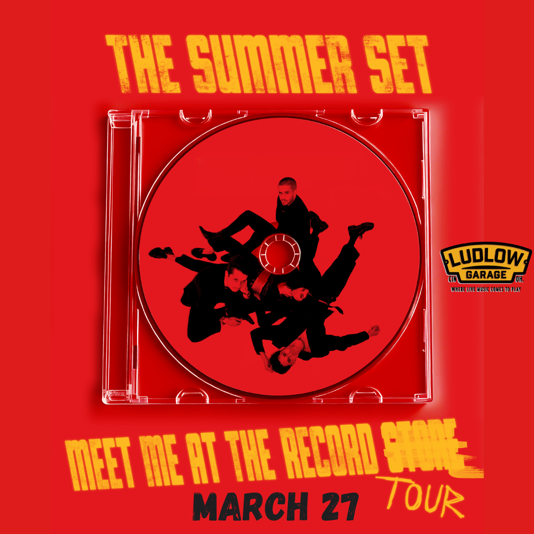 Ludlow Garage Cincinnati | » The Summer Set with special guest Senses